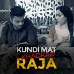 Kundi Mat Khadkao Raja Episode 2 » FMaal